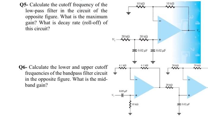 Solved Q5- Calculate the cutoff frequency of the low-pass | Chegg.com