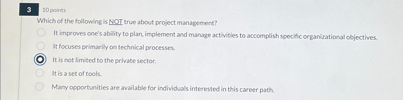 Solved 310 ﻿pointsWhich of the following is NOT true about | Chegg.com