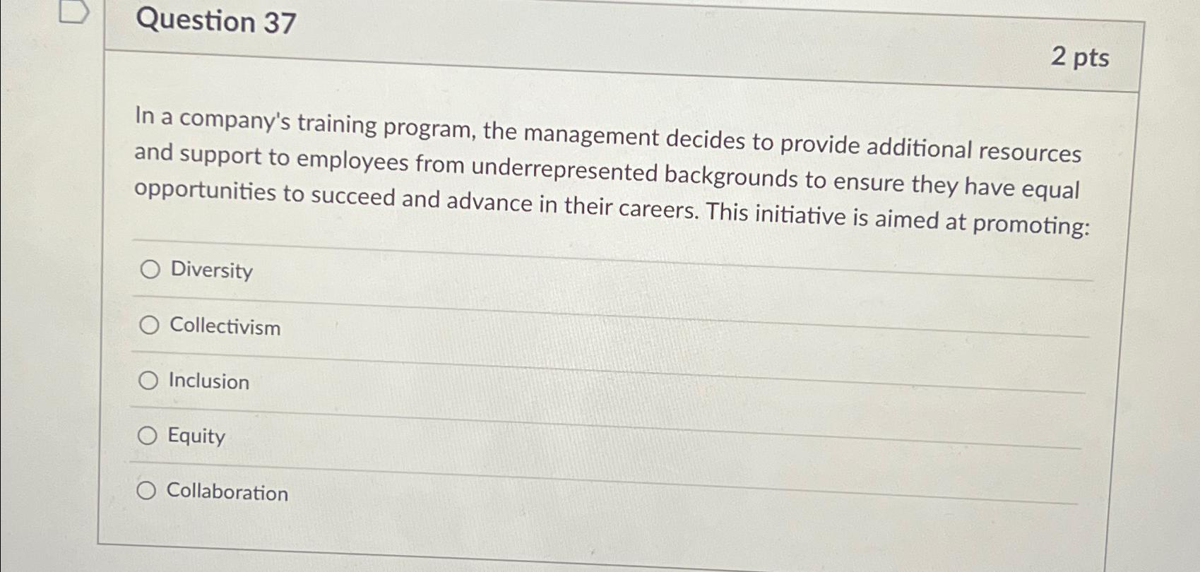 Solved Question 372 ﻿ptsIn a company's training program, the | Chegg.com