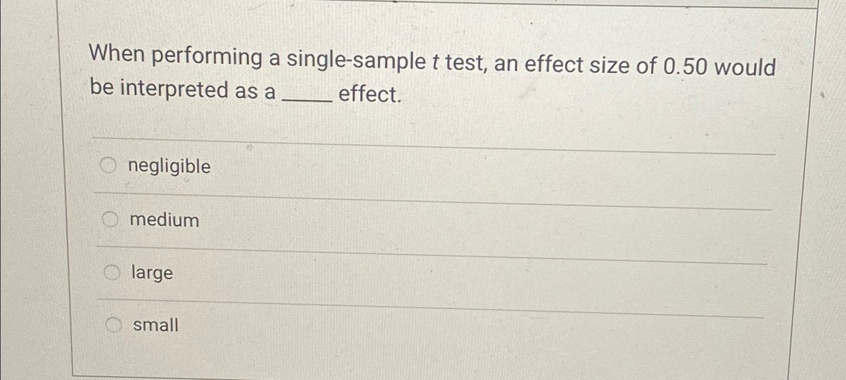 Solved When Performing A Single Sample T ﻿test An Effect 5871