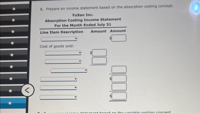 [Solved]: Absorption and Variable Costing income Statements