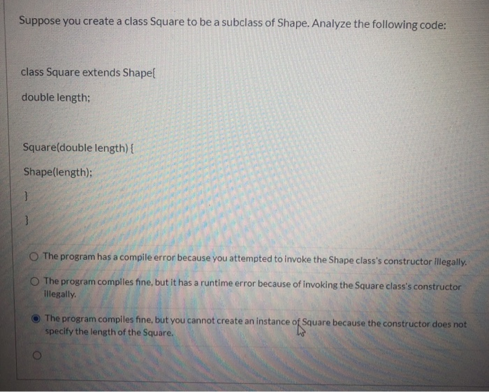 Solved Suppose You Create A Class Square To Be A Subclass Of