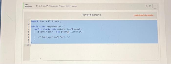 Solved 115.1 - LAB : Program Soccer team roster 1 import | Chegg.com