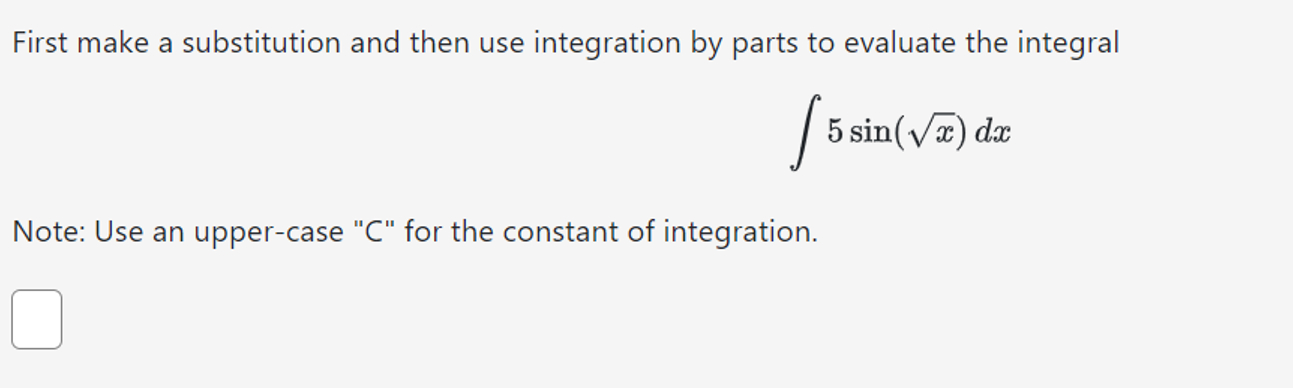 Solved First make a substitution and then use integration by | Chegg.com