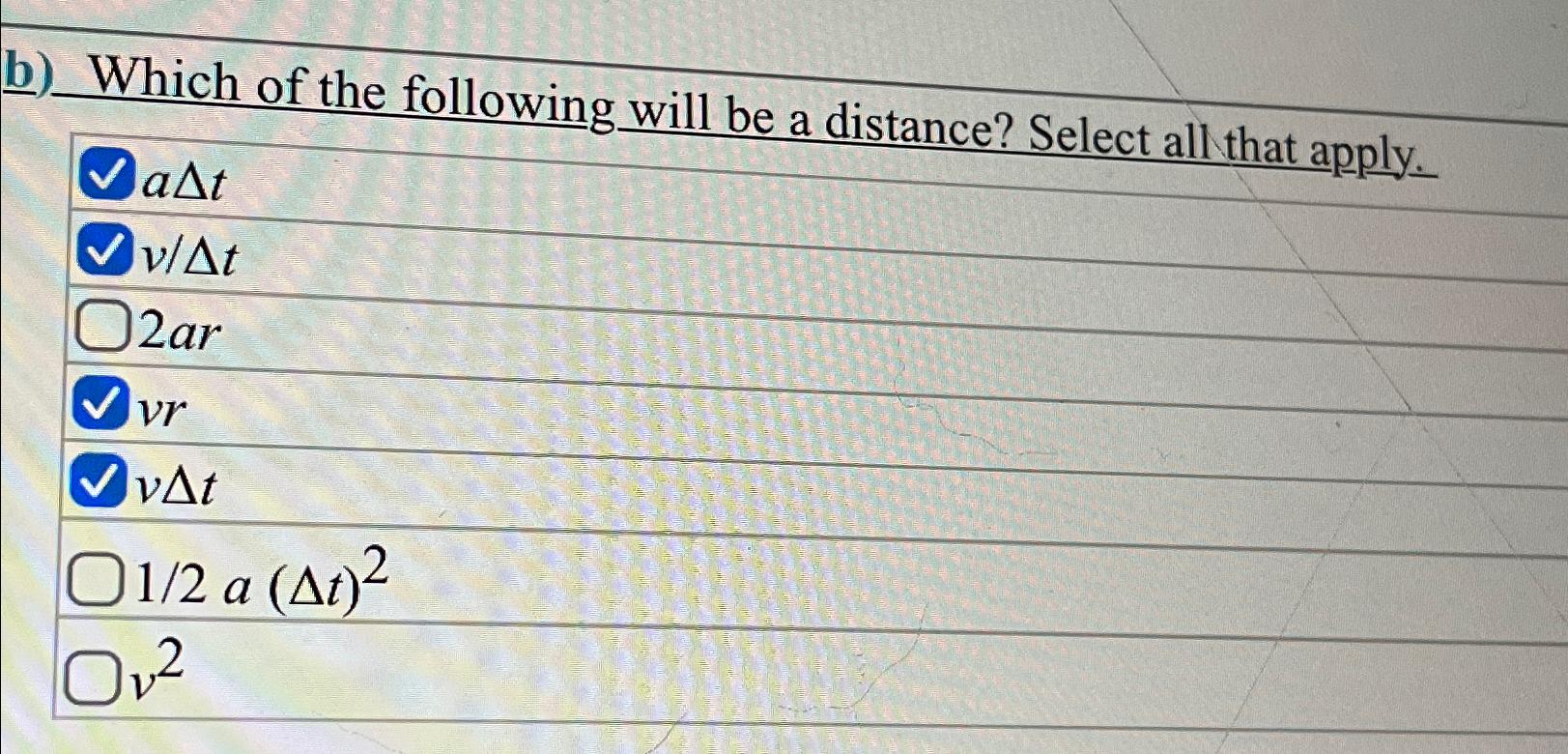 Solved b) ﻿Which of the following will be a distance? Select | Chegg.com