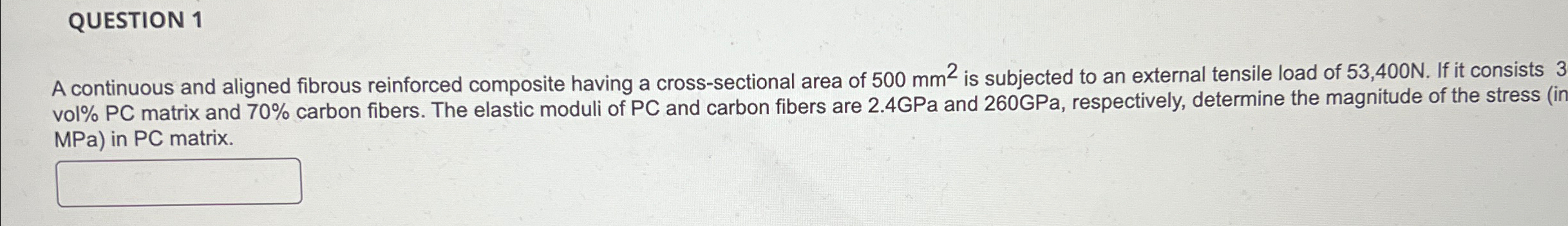 Solved QUESTION 1A continuous and aligned fibrous reinforced | Chegg.com