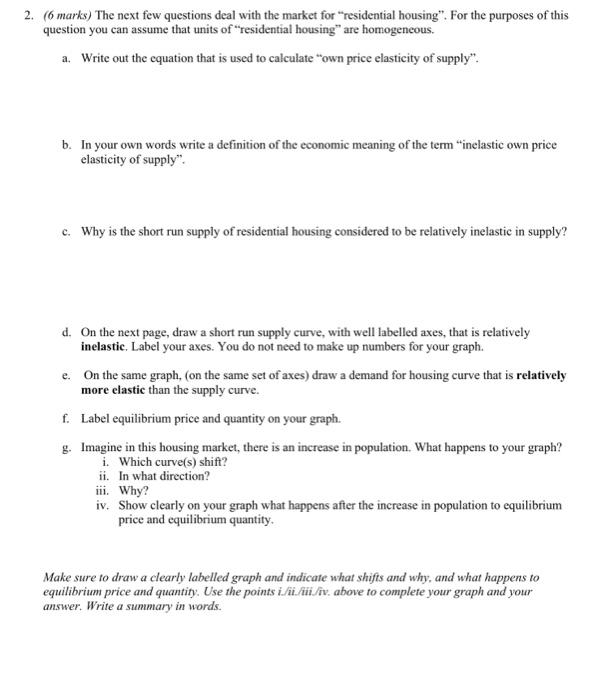 Solved 2. (6 marks) The next few questions deal with the | Chegg.com