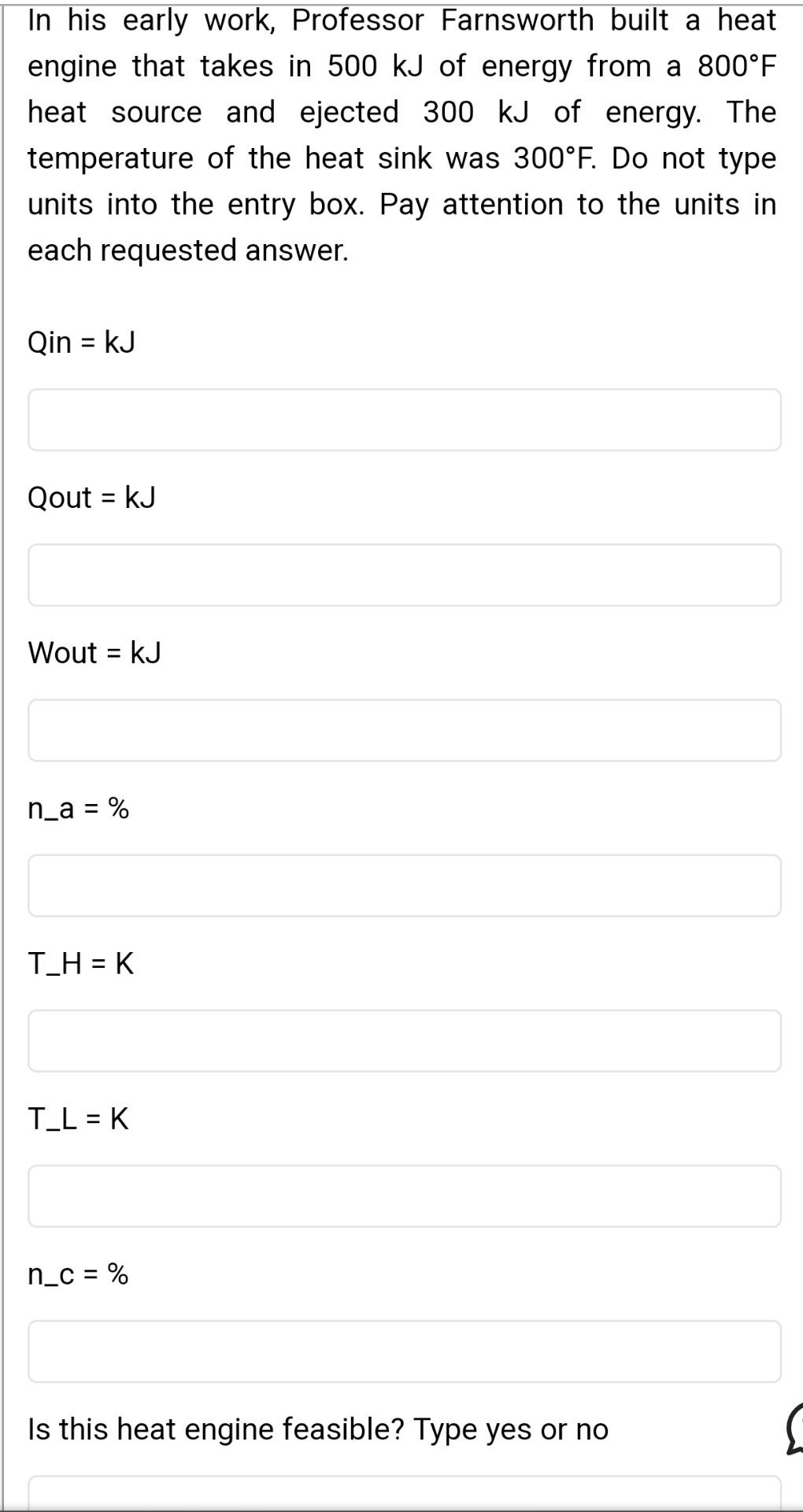 Solved In his early work, Professor Farnsworth built a heat | Chegg.com