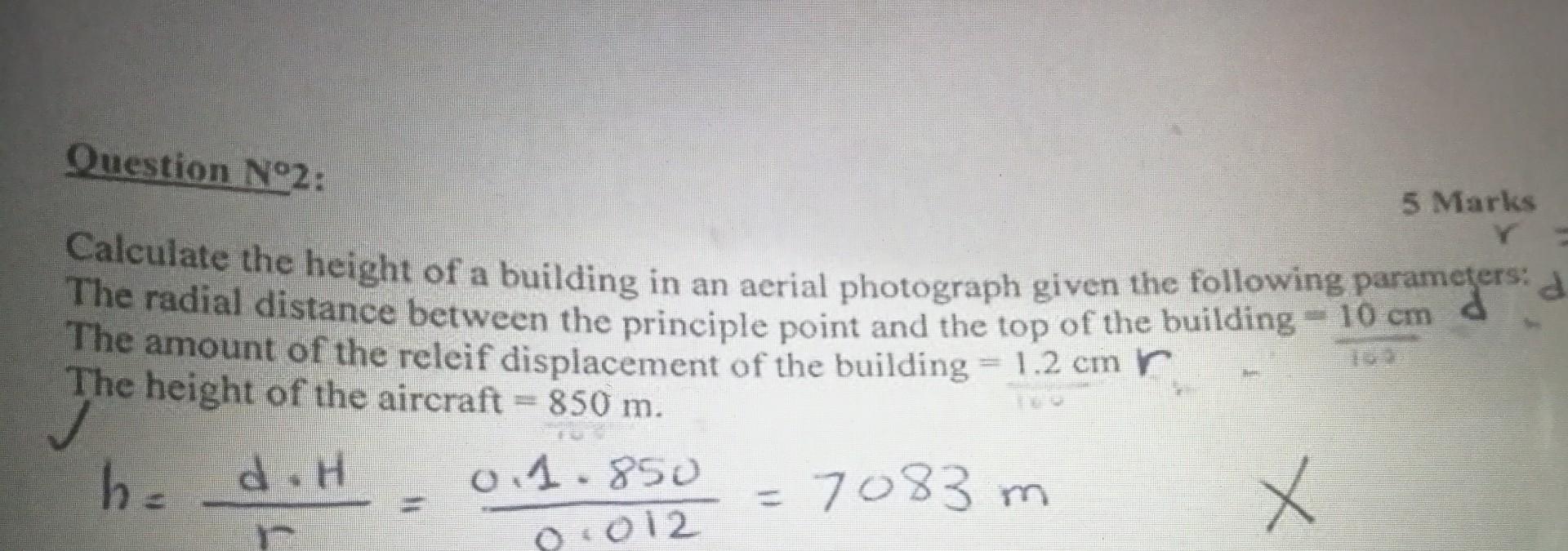 Solved Question N°2: 5 Marks Y Calculate the height of a | Chegg.com