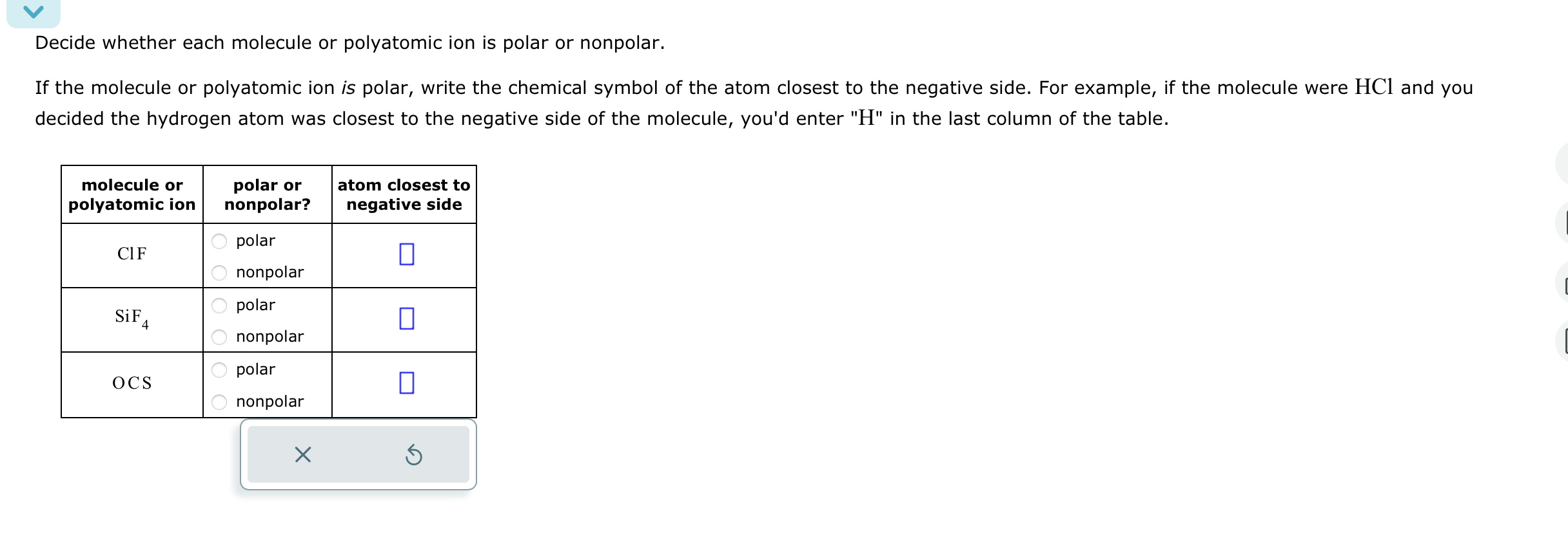 Solved Decide whether each molecule or polyatomic ion is | Chegg.com
