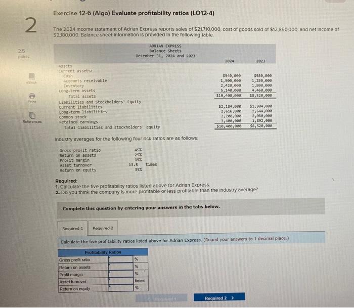 Solved Exercise 12-6 (Algo) Evaluate profitability ratios | Chegg.com
