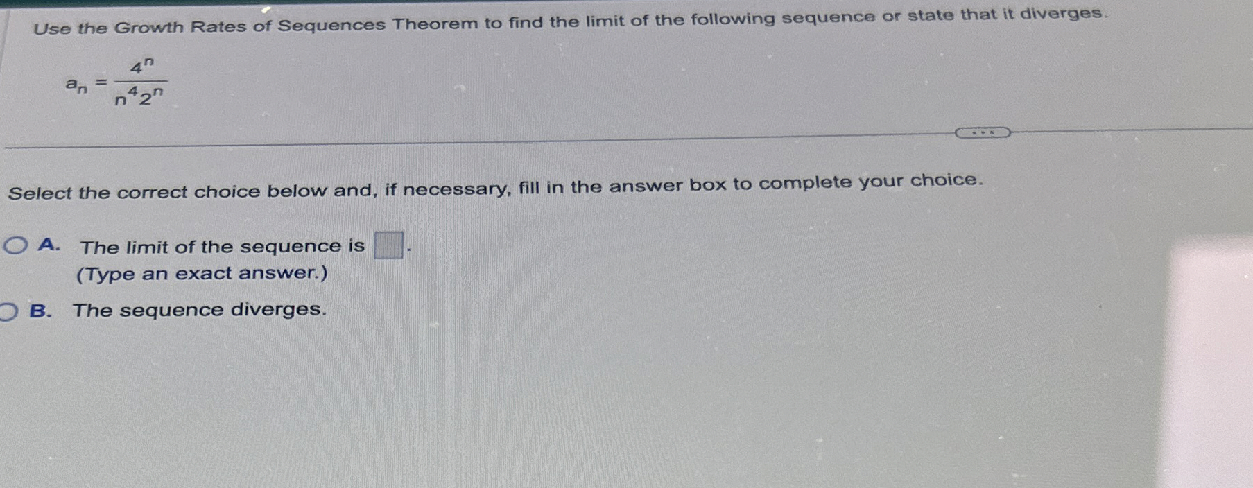 Solved Use the Growth Rates of Sequences Theorem to find the | Chegg.com