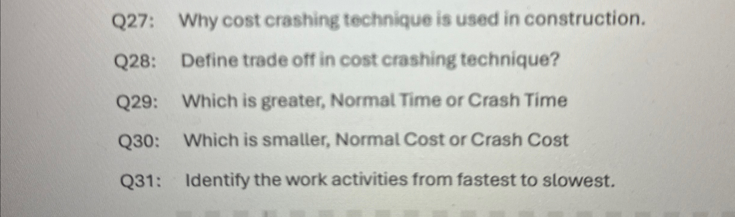 Solved Q27: Why cost crashing technique is used in | Chegg.com