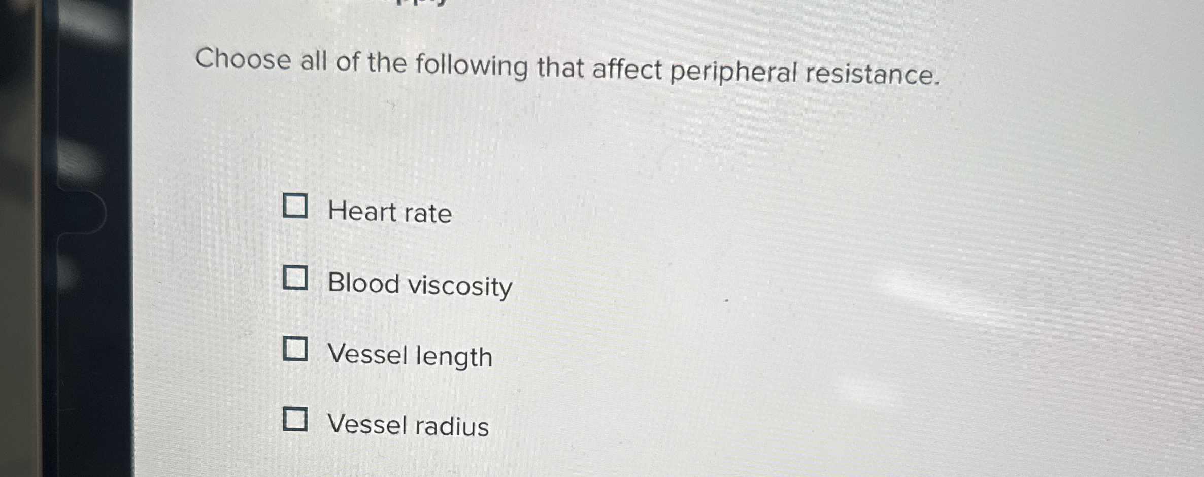 Solved Choose all of the following that affect peripheral | Chegg.com