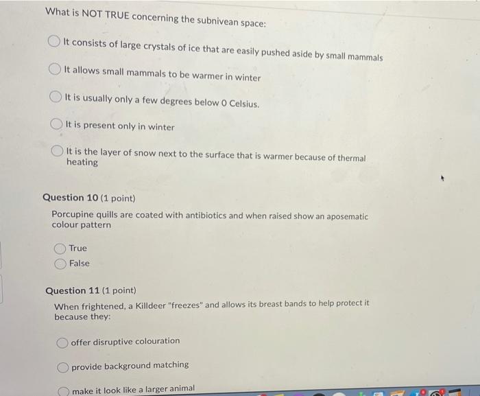Solved What is NOT TRUE concerning the subnivean space: It | Chegg.com