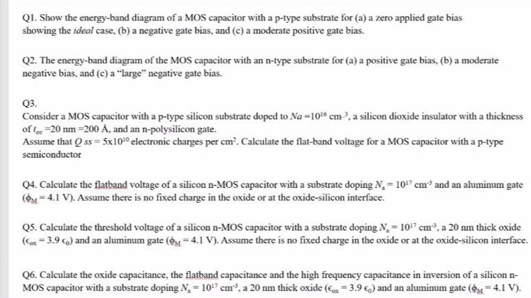Solved Q1. ﻿Show the energy-band diagram of a MOS capacitor | Chegg.com