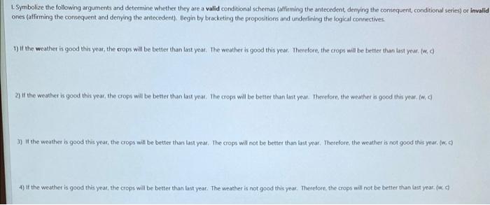 Solved 1 Symbolize The Following Arguments And Determine