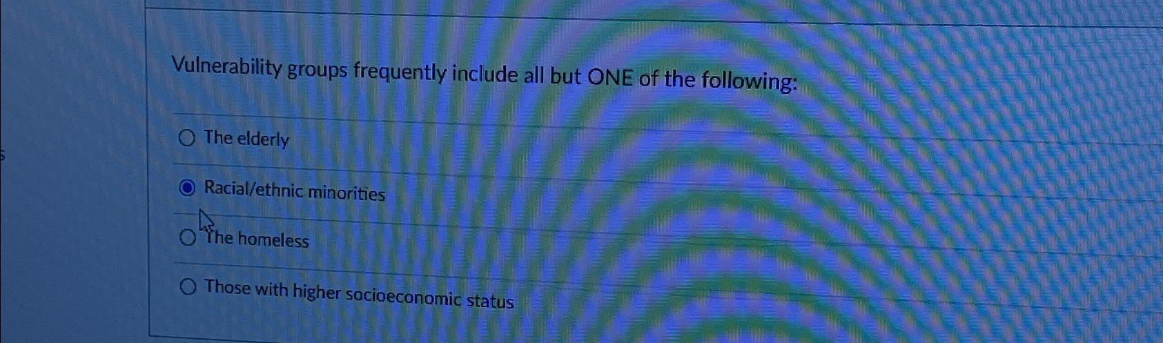 Solved Vulnerability groups frequently include all but ONE | Chegg.com