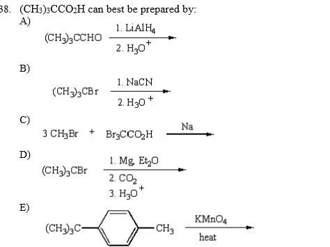 Solved + 38. (CH3)3CCO H can best be prepared by: A) 1. | Chegg.com