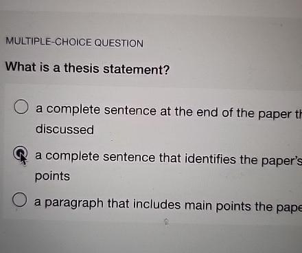 Solved MULTIPLE-CHOICE QUESTIONWhat is a thesis statement?a | Chegg.com