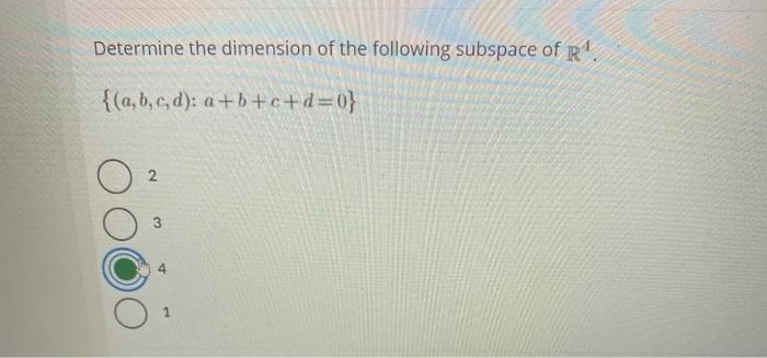 Solved Determine the dimension of the following subspace of | Chegg.com