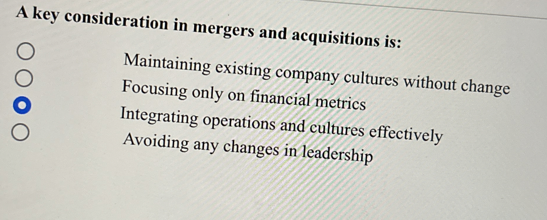 Solved A key consideration in mergers and acquisitions | Chegg.com