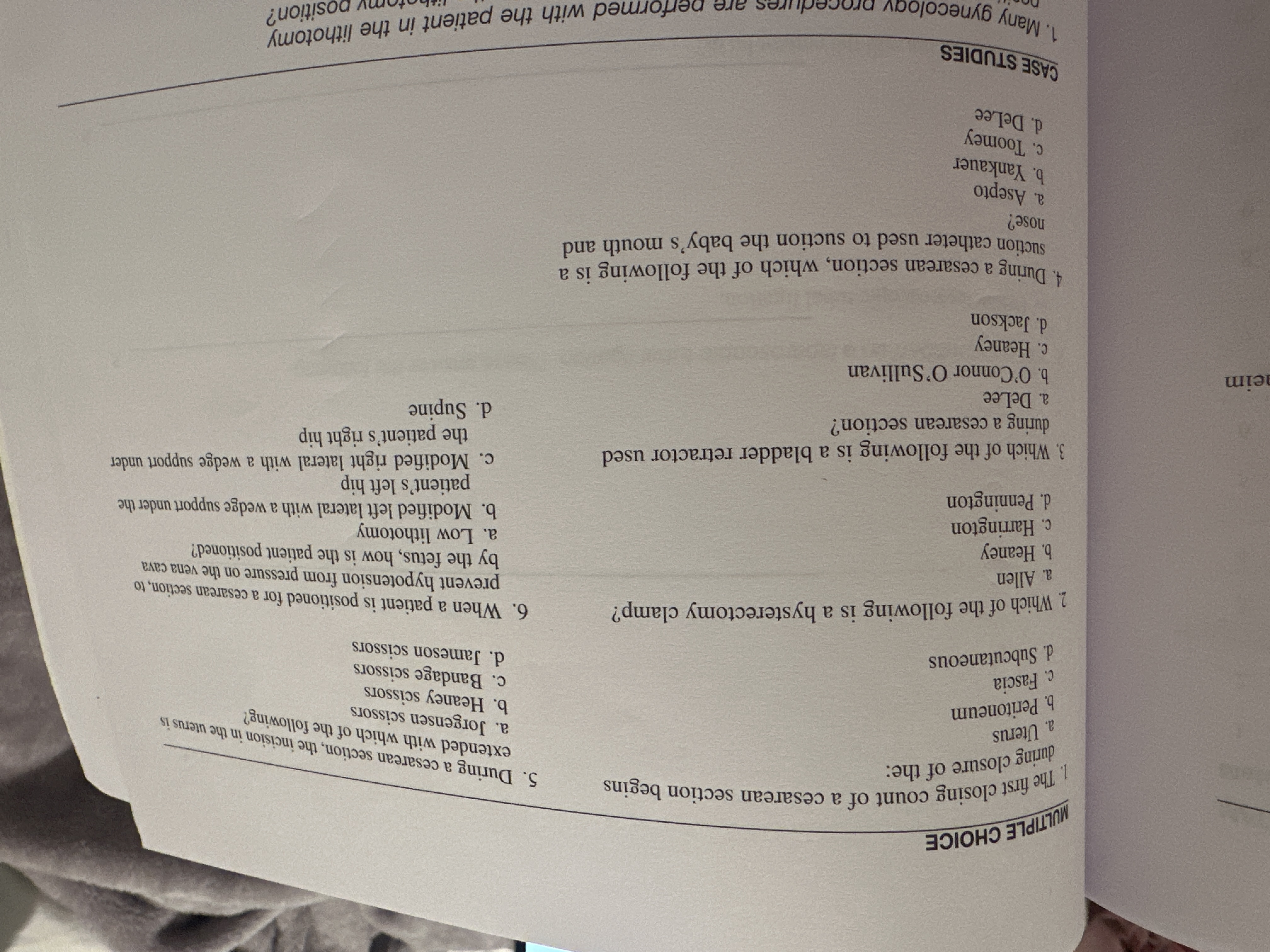 Solved 5. ﻿During a cesarean section, the incision in the | Chegg.com