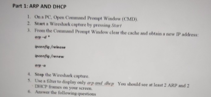 Solved Part 1: ARP AND DHCP 1. Ona PC, Open Command Prompt | Chegg.com