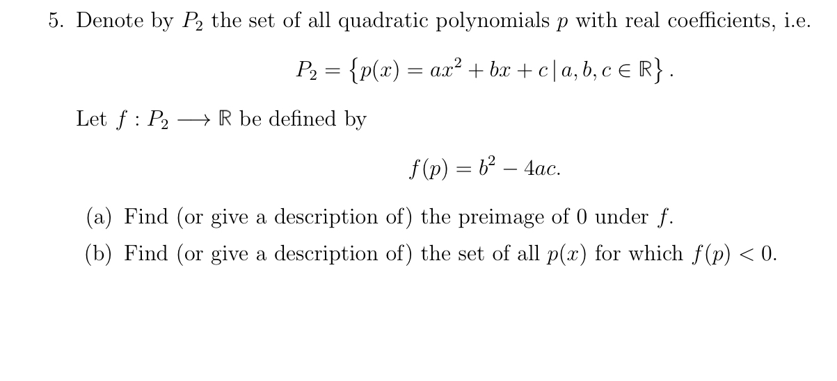 Solved Denote by P2 ﻿the set of all quadratic polynomials p | Chegg.com