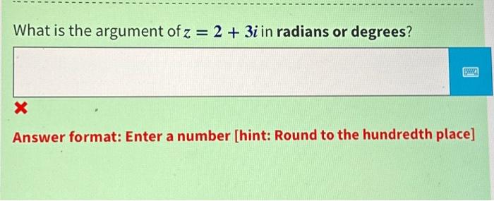 Solved Find z2 if z=2+3i Answer format: a+ib What is the | Chegg.com