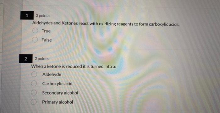 Solved Aldehydes and Ketones react with oxidizing reagents | Chegg.com