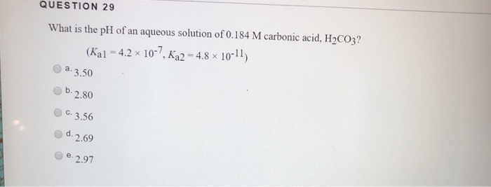 Solved QUESTION 28 Which of the following acids HCIO2(aq) | Chegg.com