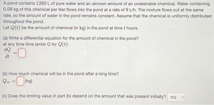 Solved A pond contains 1260 L of pure water and an uknown | Chegg.com