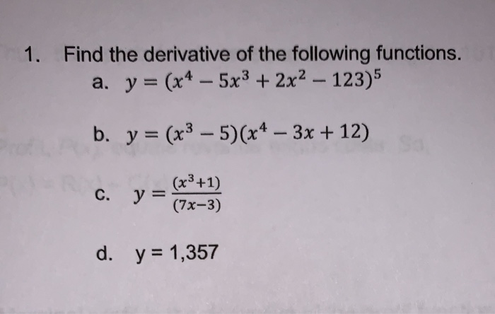 Solved 1. Find the derivative of the following functions. a. | Chegg.com