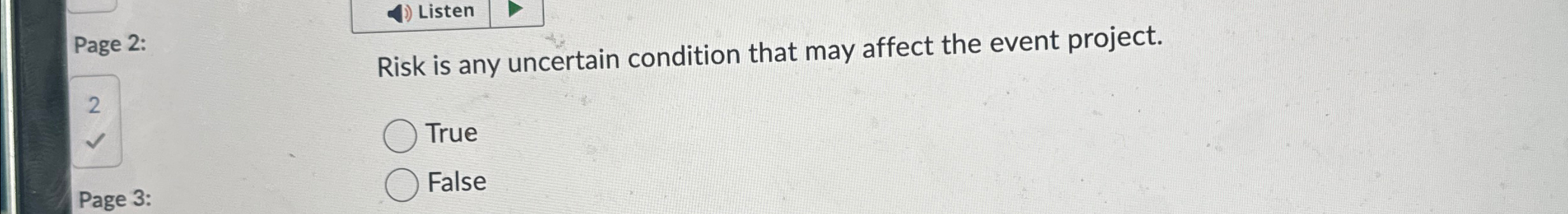 Solved ListenPage 2:Risk is any uncertain condition that may | Chegg.com