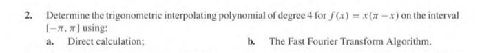 Solved 2. Determine the trigonometric interpolating | Chegg.com