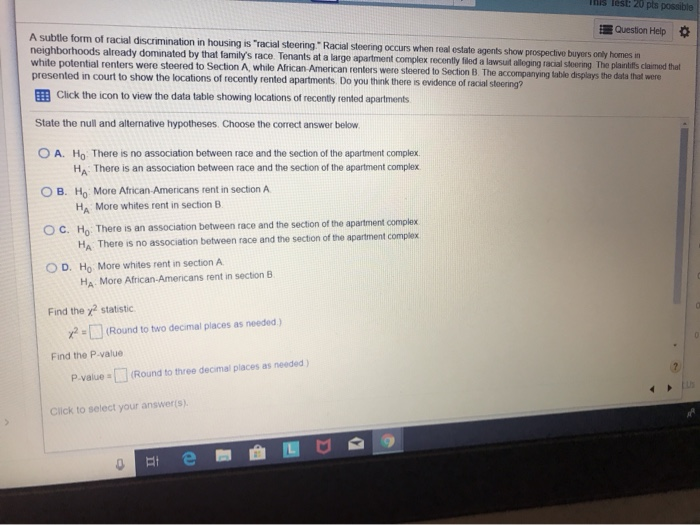 Solved Question Help A subtle form of racial discrimination | Chegg.com