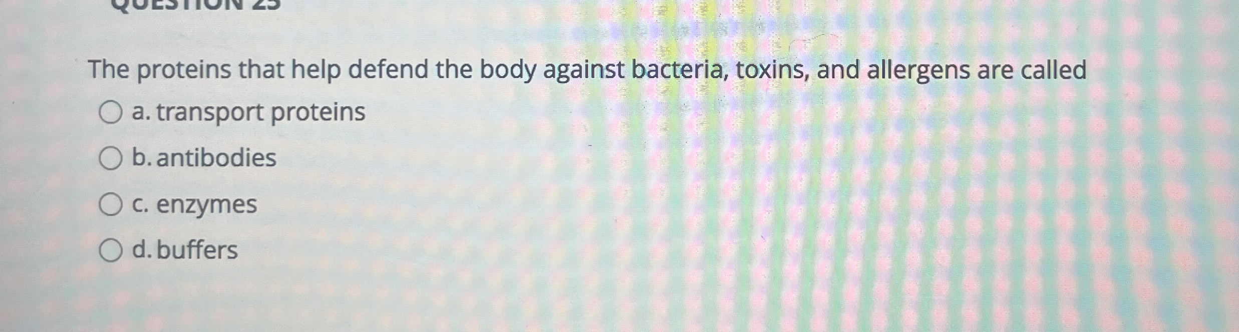 Solved The proteins that help defend the body against | Chegg.com