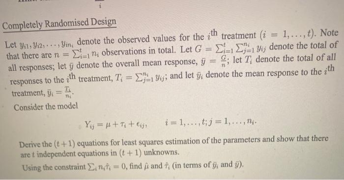Solved ith Completely Randomised Design Let Yir, Yi2,.. ... | Chegg.com