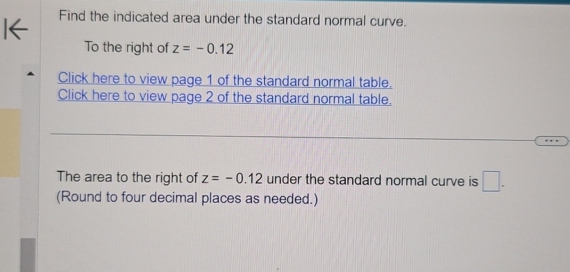 Solved Find the indicated area under the standard normal | Chegg.com