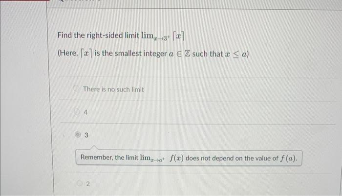 Solved Find the right-sided limit limx→3+⌈x⌉ (Here, ⌈x⌉ is | Chegg.com