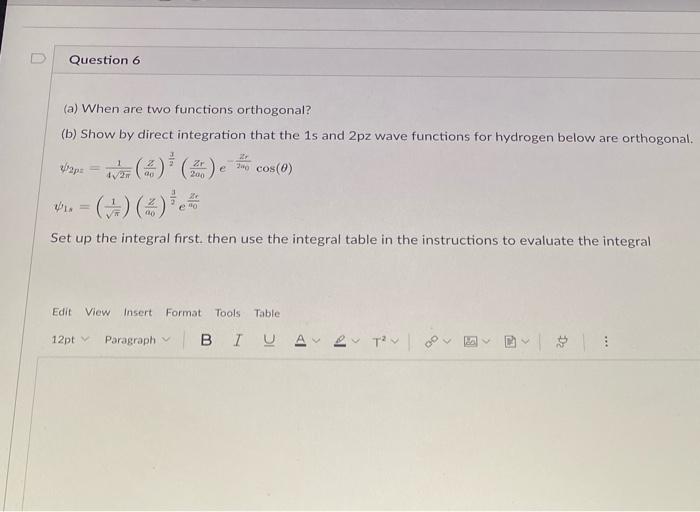 Solved Question 6 A When Are Two Functions Orthogonal B