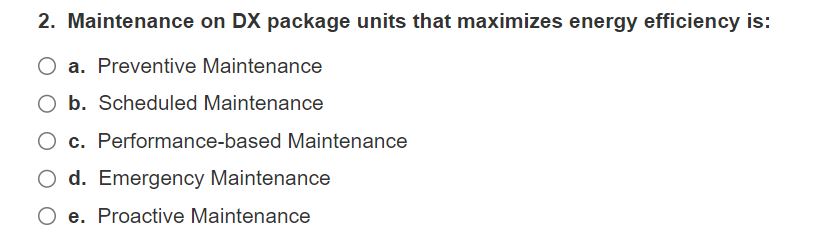Solved Maintenance on DX package units that maximizes energy | Chegg.com
