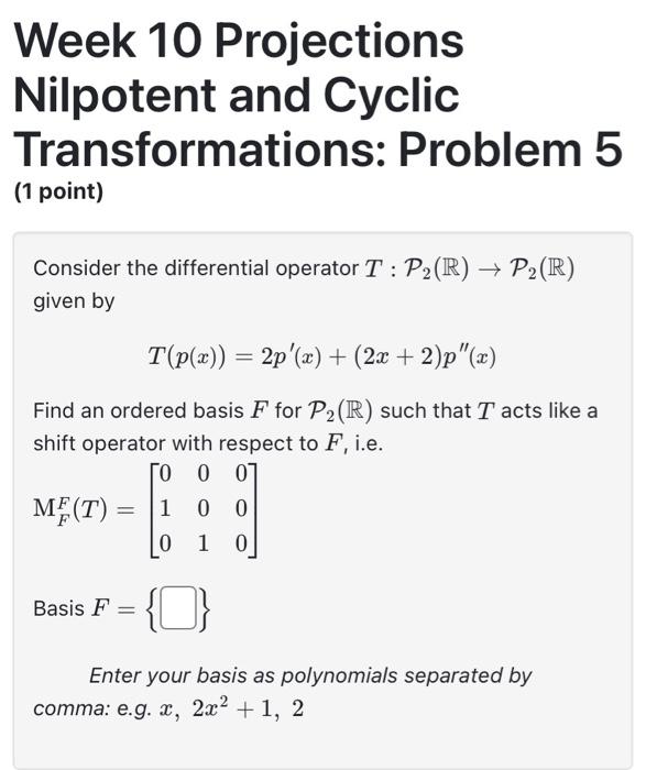 Solved Week 10 Projections Nilpotent and Cyclic | Chegg.com
