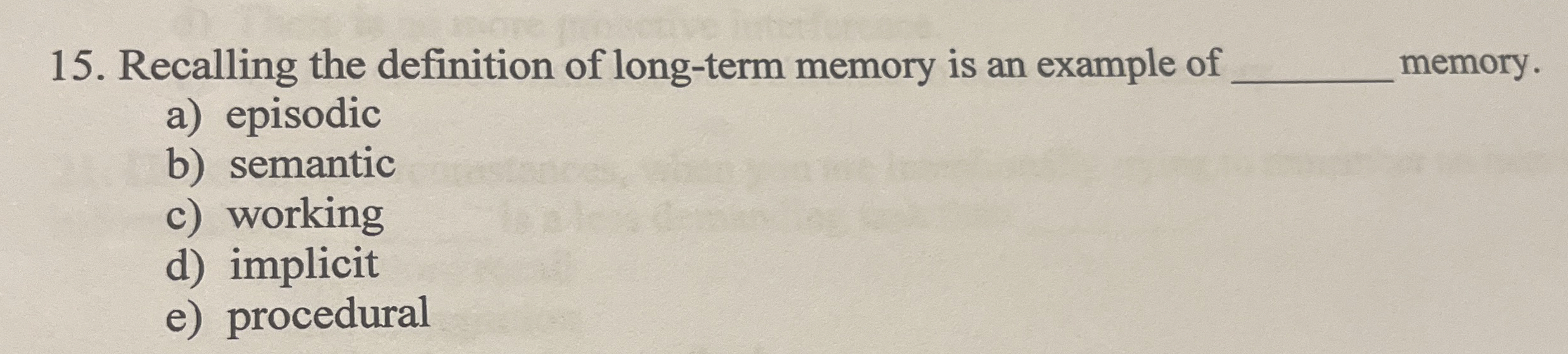 Solved Recalling the definition of long-term memory is an | Chegg.com