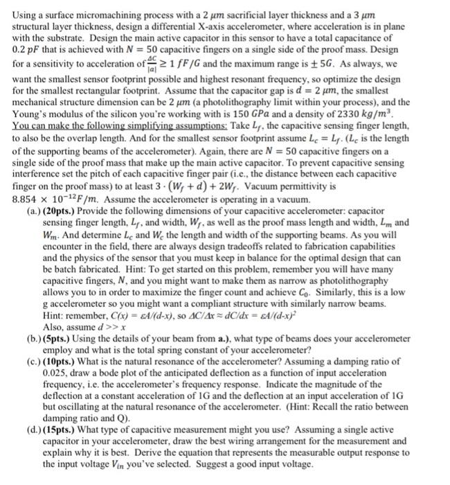 Using a surface micromachining process with a 2μm | Chegg.com