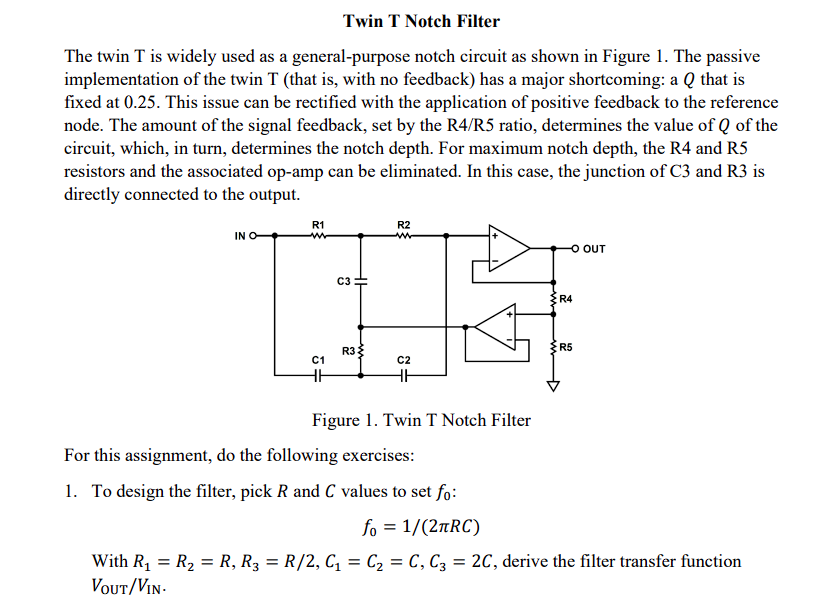 Twin T Notch FilterThe twin T ﻿is widely used as a | Chegg.com