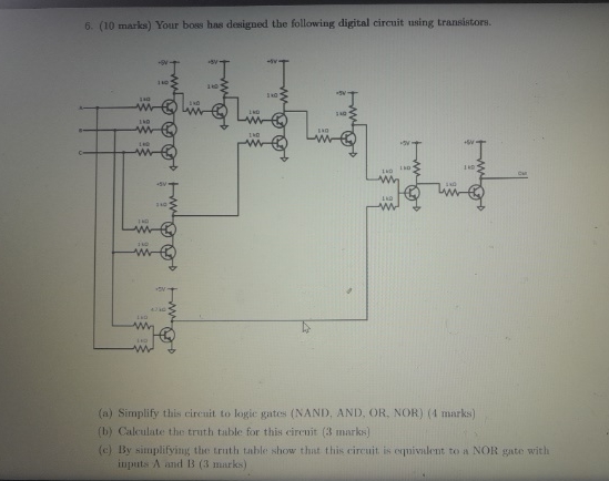 Solved (10 marks) Your boss has designed the following | Chegg.com
