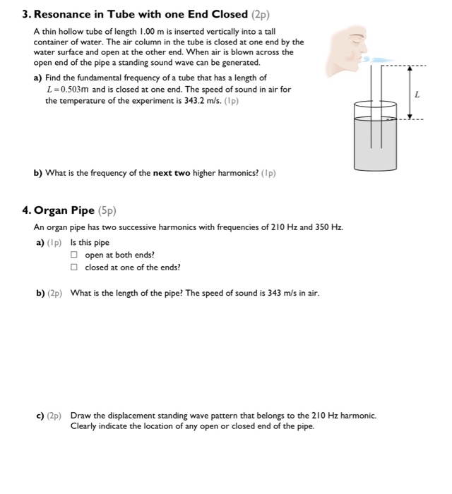 Solved 3. Resonance in Tube with one End Closed (2p) A thin | Chegg.com