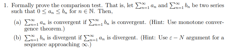 Solved Formally prove the comparison test. That is, ﻿let | Chegg.com